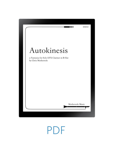 Mothersole, Christopher: Autokinesis, for Clarinet & effects | CAMco ...